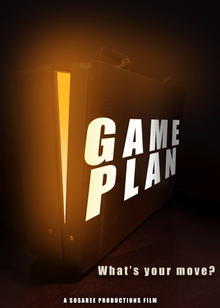 Game Plan – Sosaree Productions